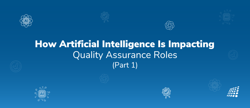 The Transformative Power of AI in Quality Assurance