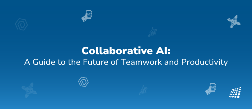 Collaborative AI: A Guide to the Future of Teamwork and Productivity ...